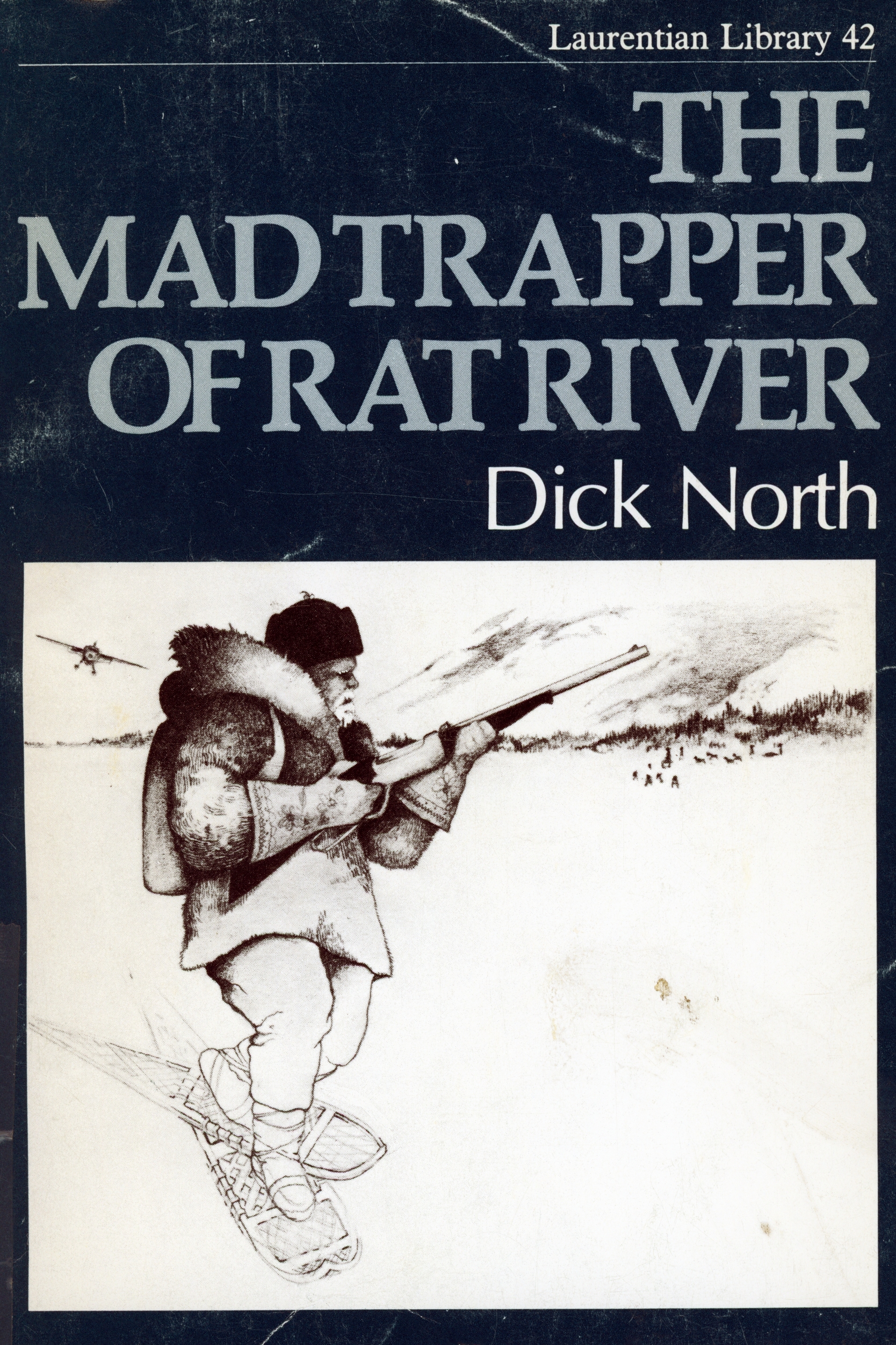 The Mad Trapper from Rat River | Exploring Lassen County's Past