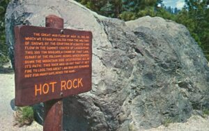 Lassen Volcanic’s Hot Rock | Exploring Lassen County's Past