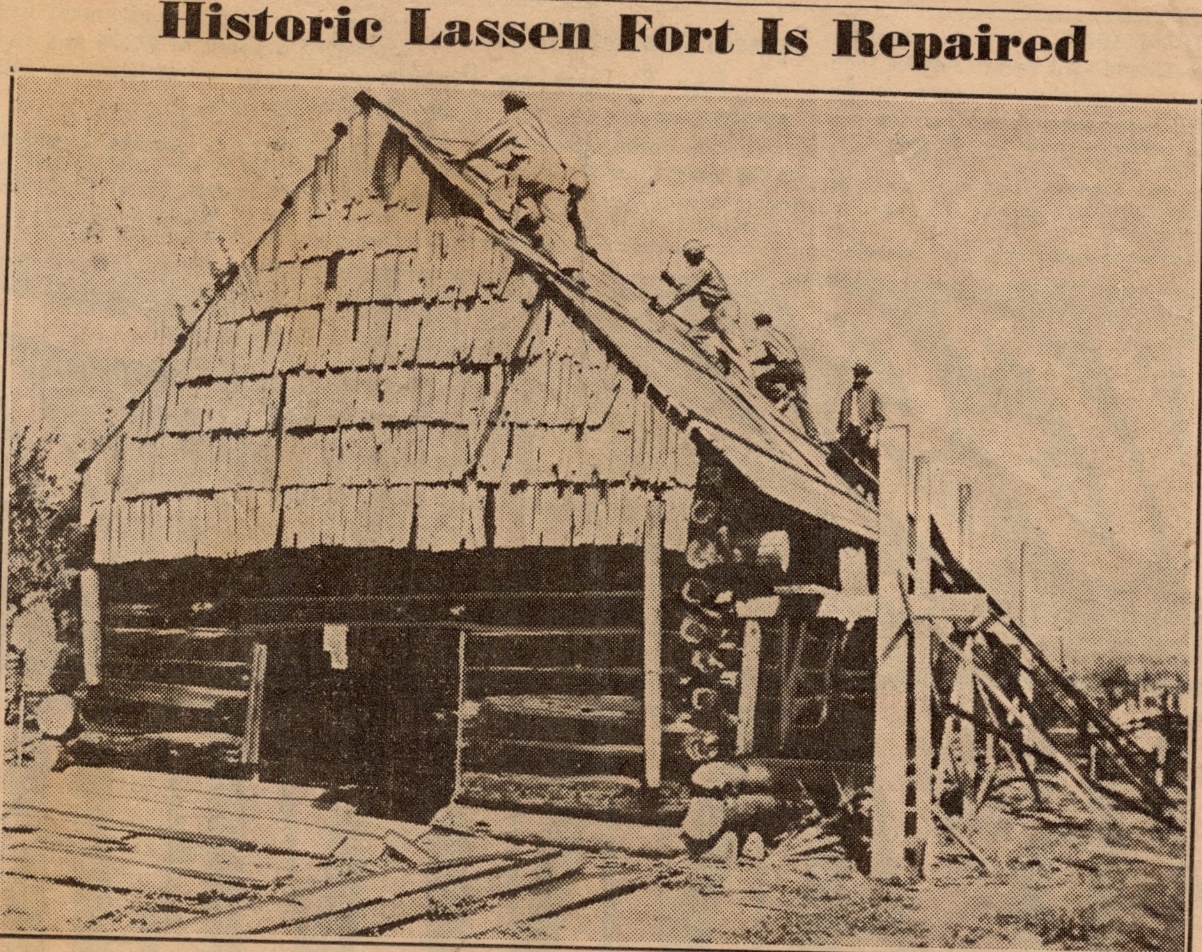 Roop’s Fort Rehabiltation, 1937 | Exploring Lassen County's Past